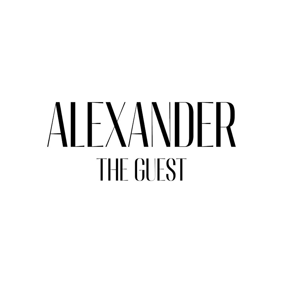 Review Summary of Alexander The Guest | Your map guide to influencer ...